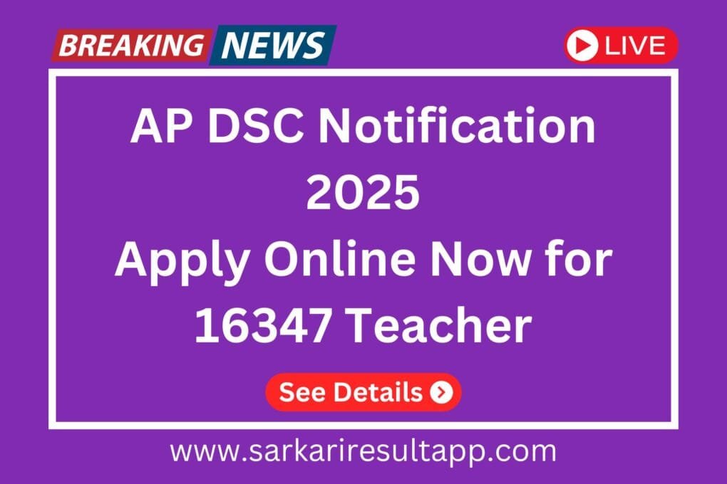 AP DSC Notification 2025: Apply Online Now For 16347 Teacher